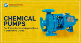 Chemical Pumps for Petrochemical Applications - A Definitive Guide