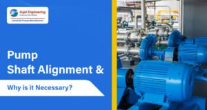 Pump Shaft Alignment and Why is it Necessary?